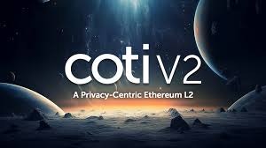 COTI 發布 V2 白皮書，為區塊鏈交易引入保密性